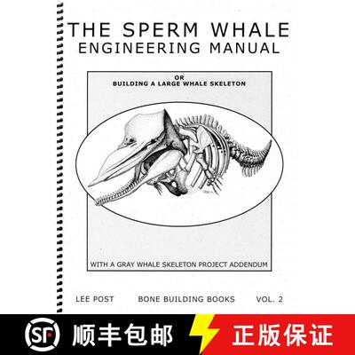 【3-4周达】Bone Building Books, Volume 2: The Sperm Whale Engineering Manual [9780974713946]