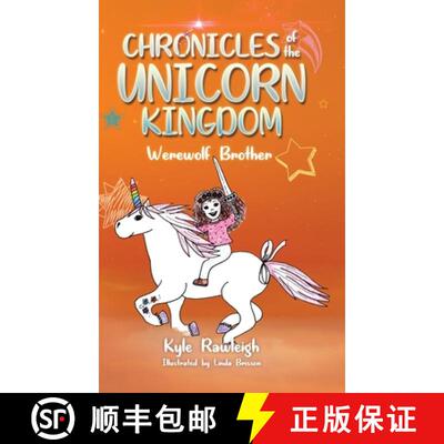 【3-4周达】精装 Chronicles of the Unicorn Kingdom: Werewolf Brother [9781684880492]