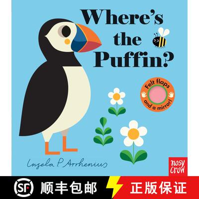 【3-4周达】Where's the Puffin?: (An Interactive, Sensory Lift-the-Flap Book with Felt Flaps and a Mir... [9781536217308]