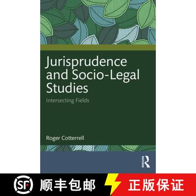 【3-4周达】Jurisprudence and Socio-Legal Studies: Intersecting Fields [9781032374635]