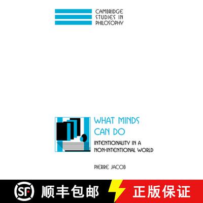 【3-4周达】What Minds Can Do: Intentionality in a Non-Intentional World - What Minds Can Do: Intentio... [9780521574365]