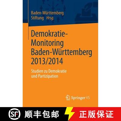 【3-4周达】Demokratie-Monitoring Baden-Württemberg 2013/2014 : Studien zu Demokratie und Partizipation [9783658094195]