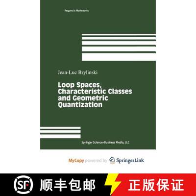 【3-4周达】Loop Spaces, Characteristic Classes and Geometric Quantization [9781489911391]