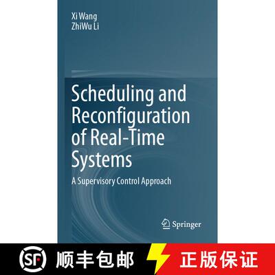 【3-4周达】Scheduling and Reconfiguration of Real-Time Systems: A Supervisory Control Approach [9783031419713]