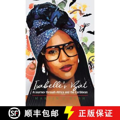 【3-4周达】Isabelle's Bat: A journey through Africa and the Caribbean [9780228868637]