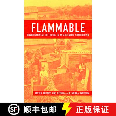 【3-4周达】Flammable: Environmental Suffering in an Argentine Shantytown [9780195372939]