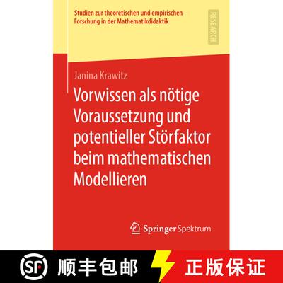 【3-4周达】Vorwissen ALS Noetige Voraussetzung Und Potentieller Stoerfaktor Beim Mathematischen Model... [9783658297145]