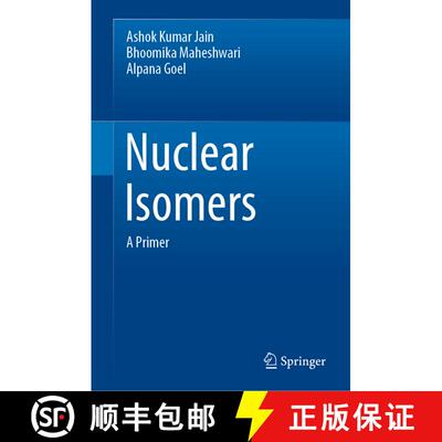 【3-4周达】精装 Nuclear Isomers : A Primer [9783030786748]