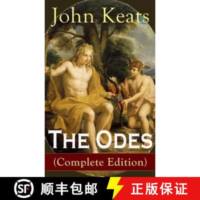 【3-4周达】Odes (Complete Edition): Ode on a Grecian Urn + Ode to a Nightingale + Ode to Apollo + Ode... [9788026890843]