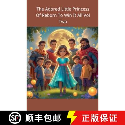 【3-4周达】The Adored Little Princess Of Reborn To Win It All Vol Two [9798230632245]