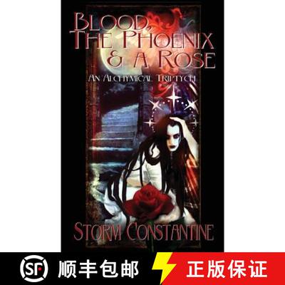 【3-4周达】Blood, the Phoenix and a Rose: An Alchymical Triptych [9781907737756]