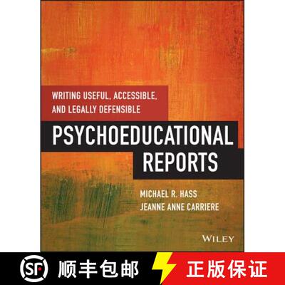 【3-4周达】Writing Useful, Accessible, And Legally Defensible Psychoeducational Reports [Wiley心理学] [9781118205655]