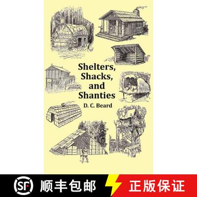 【3-4周达】Shelters, Shacks and Shanties - With 1914 Cover and Over 300 Original Illustrations [9781849023207]