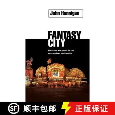 【3-4周达】精装 Fantasy City: Pleasure and Profit in the Postmodern Metropolis [9780415150972]