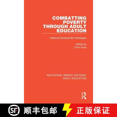 【3-4周达】Combatting Poverty Through Adult Education : National Development Strategies [9781138349377]