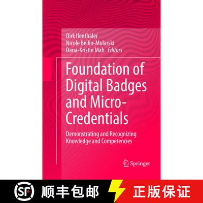 【3-4周达】Foundation of Digital Badges and Micro-Credentials : Demonstrating and Recognizing Knowled... [9783319792187]