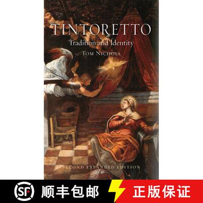 【3-4周达】Tintoretto – Tradition and Identity, Second Expanded Edition [9781780234502]