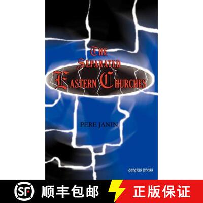 【3-4周达】精装 The Separated Eastern Churches [9781593331108]