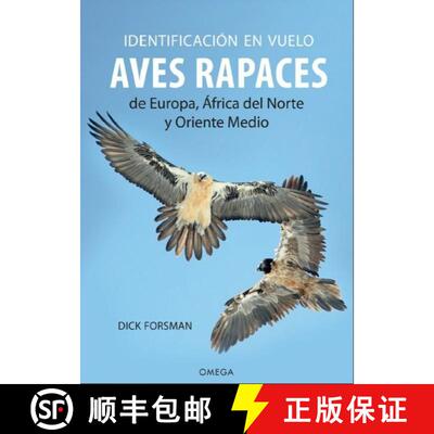 预订 精装 Identificación en Vuelo de Aves Rapaces de Europa, África del Norte y Oriente Medio [Flig... [9788428216449]