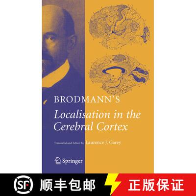 【3-4周达】Brodmann's : Localisation in the Cerebral Cortex (Softcover reprint of hardcover 1st ed. 2... [9781441938954]