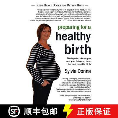 【3-4周达】Preparing for a Healthy Birth: Information and Inspiration for Pregnant Women [9781906619015]
