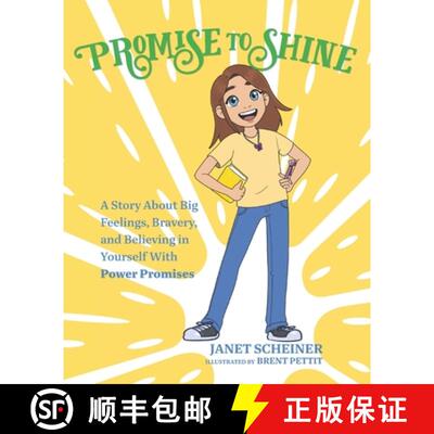 【3-4周达】Promise to Shine: A Story About Big Feelings, Bravery, and Believing in Yourself with Powe... [9798987170052]