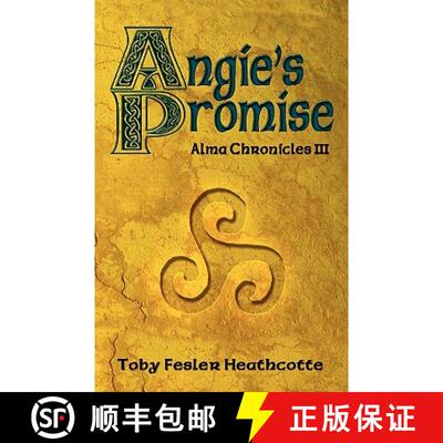 【3-4周达】Angie's Promise: Alma Chronicles [9780981996127]