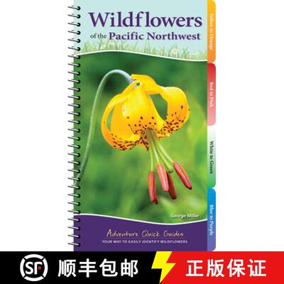 【3-4周达】Wildflowers of the Pacific Northwest : Your Way to Easily Identify Wildflowers [9781591938279]
