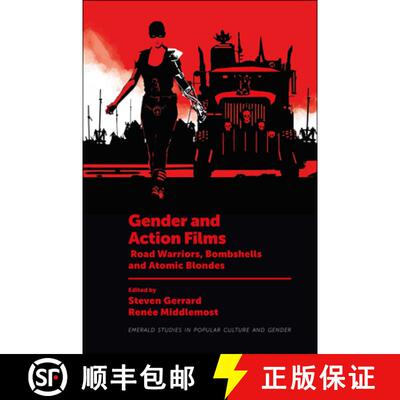 【3-4周达】精装 Gender and Action Films – Road Warriors, Bombshells and Atomic Blondes [9781801175159]