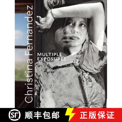 【3-4周达】精装 Christina Fernandez – Multiple Exposures [9780895512017]