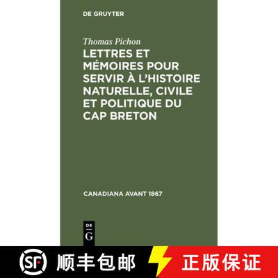 【3-4周达】精装 Lettres Et Mémoires Pour Servir À l'Histoire Naturelle, Civile Et Politique Du Cap ... [9783112301111]