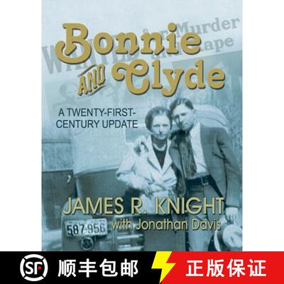 【3-4周达】Bonnie and Clyde: A Twenty-First-Century Update [9781571687944]