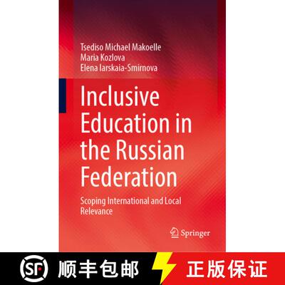 【3-4周达】精装 Inclusive Education in the Russian Federation : Scoping International and Local Relev... [9783031576997]