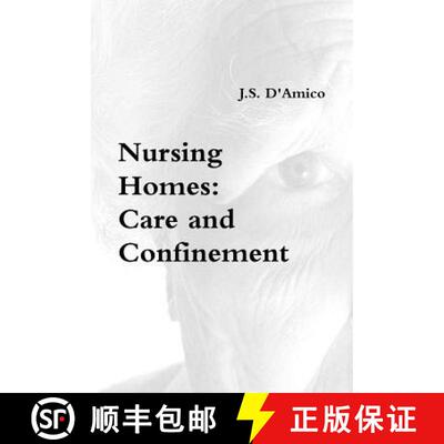 【3-4周达】Nursing Homes:  Care and Confinement [9781329084476]