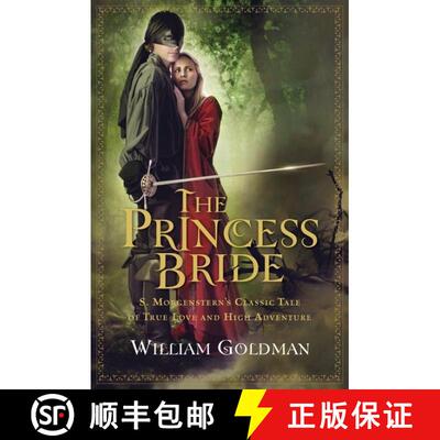 【3-4周达】The Princess Bride: S. Morgenstern's Classic Tale of True Love and High Adventure [9780156035156]
