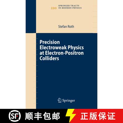 【3-4周达】精装 Precision Electroweak Physics at Electron-Positron Colliders [9783540351641]