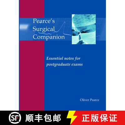 【3-4周达】Pearce's Surgical Companion: Essential Revision Notes for Postgraduate Exams [9781903378489]