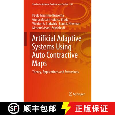 【3-4周达】精装 Artificial Adaptive Systems Using Auto Contractive Maps : Theory, Applications and Ex... [9783319750484]