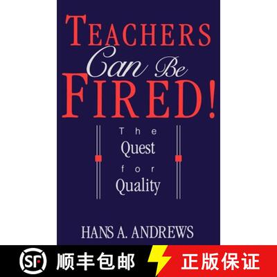 【3-4周达】Teachers Can Be Fired!: Where to Obtain Them, How to Use Them, and Their Effects [9780812692815]