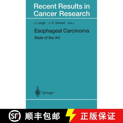 【3-4周达】Esophageal Carcinoma : State of the Art [9783642640445]