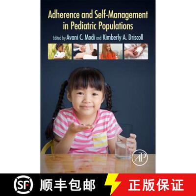 【3-4周达】Adherence and Self-Management in Pediatric Populations [9780128160008]