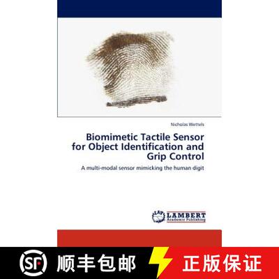 预订 Biomimetic Tactile Sensor for Object Identification and Grip Control [9783846525982]