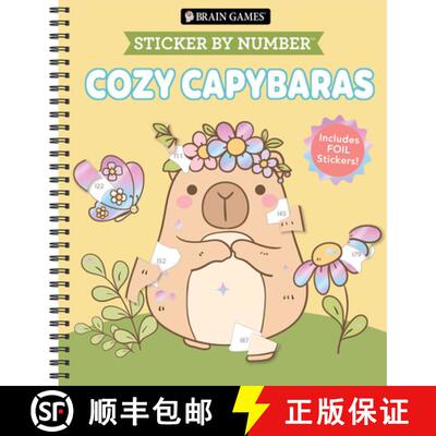 【3-4周达】Brain Games - Sticker by Number: Cozy Capybaras: Including a Foil Sticker Sheet to Complet... [9798897461288]