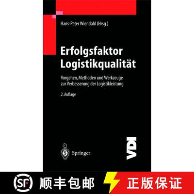 【3-4周达】Erfolgsfaktor Logistikqualität : Vorgehen, Methoden und Werkzeuge zur Verbesserung der Lo... [9783642626852]