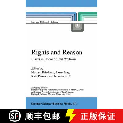 【3-4周达】精装 Rights and Reason : Essays in Honor of Carl Wellman [9780792361985]