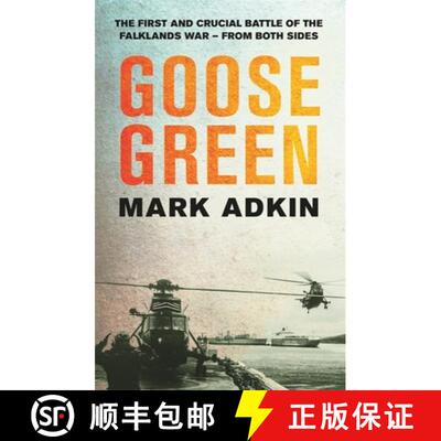 【3-4周达】Goose Green: The first crucial battle of the Falklands War [9781474626255]