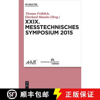 【3-4周达】XXIX Messtechnisches Symposium : Arbeitskreis Der Hochschullehrer F r Messtechnik [9783110408522]