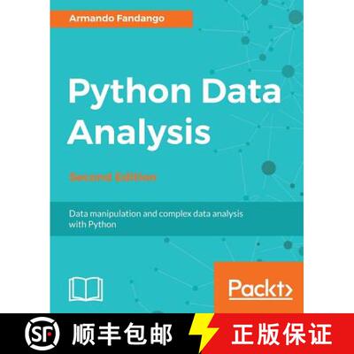 预订 Python Data Analysis - Second Edition: Data manipulation and complex data analysis with Python [9781787127487]