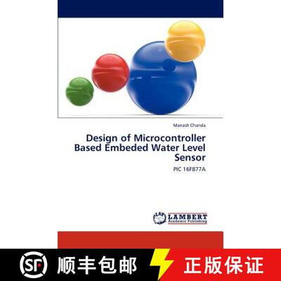 预订 Design of Microcontroller Based Embeded Water Level Sensor [9783847306818]