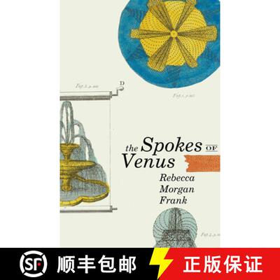 【3-4周达】The Spokes of Venus [9780887486067]